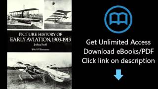 Download Picture History of Early Aviation, 1903-1913 PDF