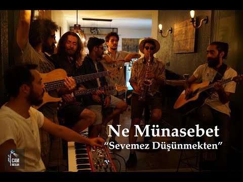 Ne Münasebet - Sevemez Düşünmekten