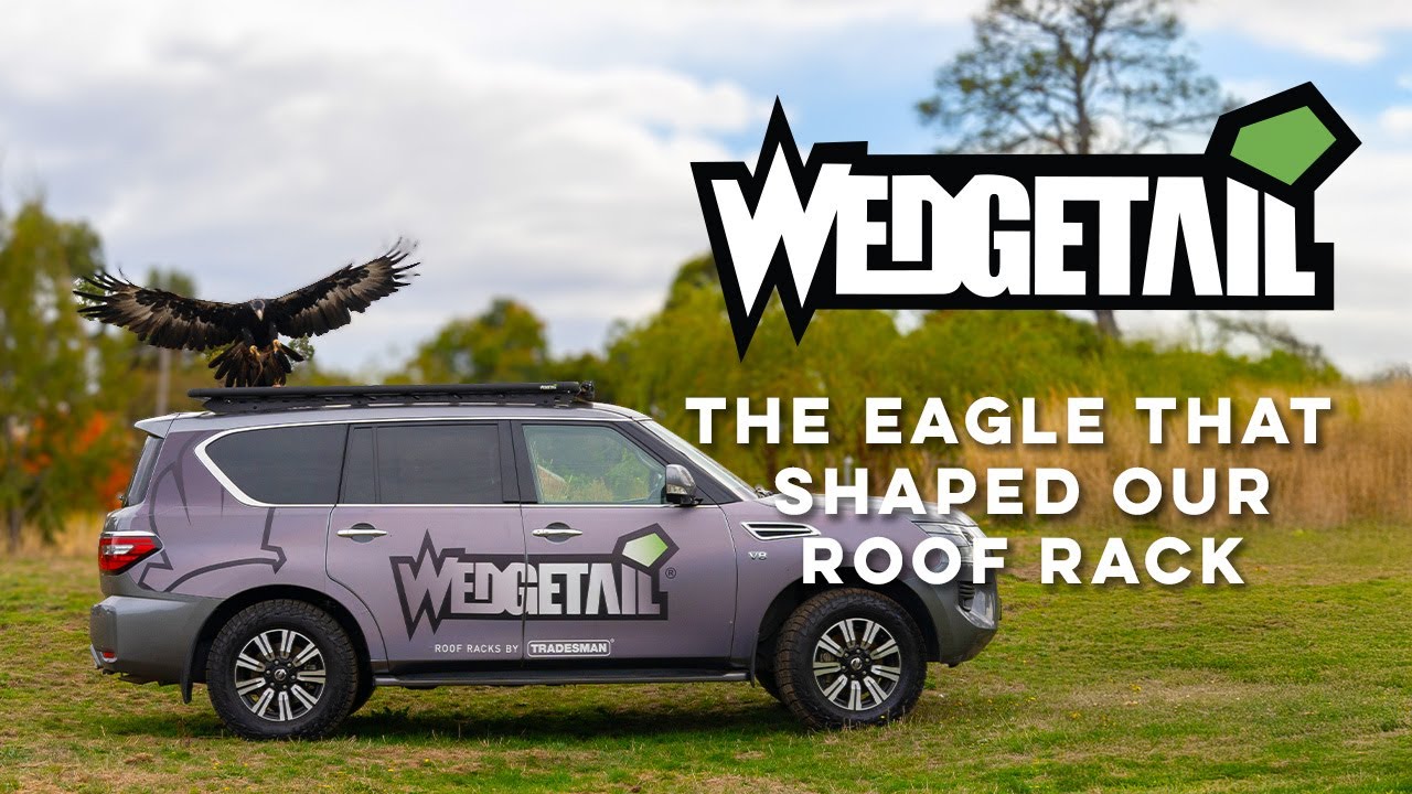 Wedgetail Rack | The Eagle that shaped our Roof Rack - YouTube