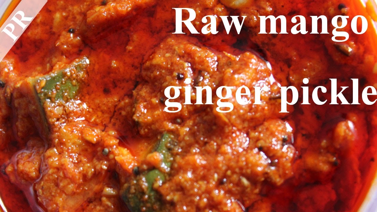 Raw mango ginger pickle preparation in easy way. - YouTube