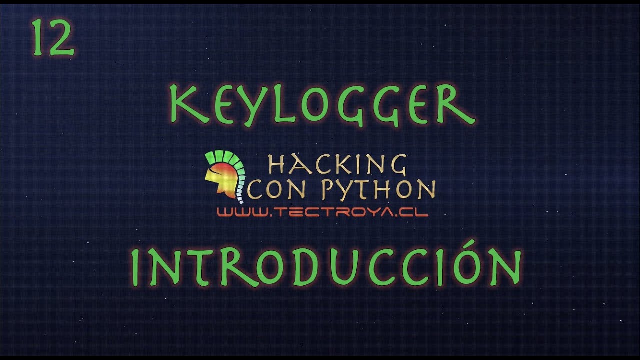Hacking Con Python Keylogger Introducción Video 39 Youtube 1730