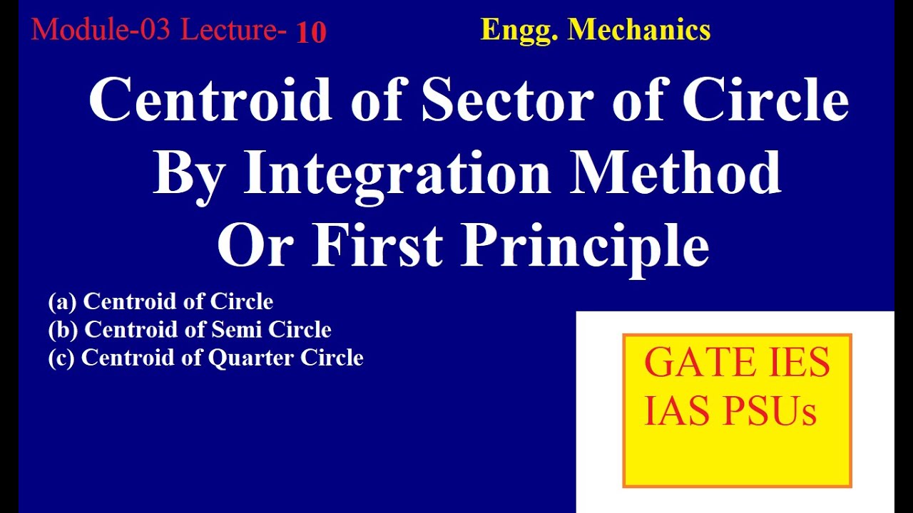Centroid of Sector of circle by integration Method | Engineering ...