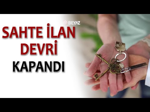 SAHTE İLAN DEVRİ KAPANDI