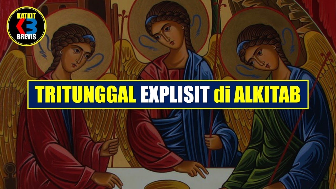 Allah Tritunggal (Trinitas) Menurut Alkitab - YouTube
