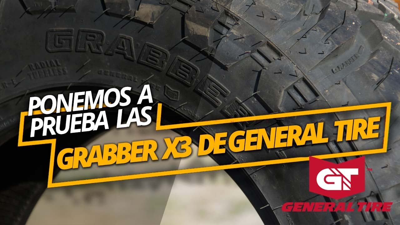 ¡PROBAMOS LAS GRABBER X3 DE GENERAL TIRE! ¿Pasarán la prueba? - YouTube