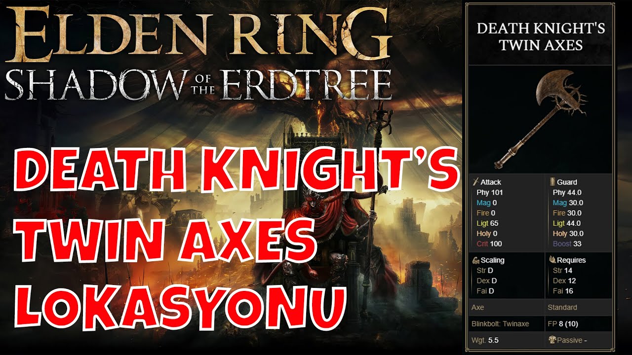 Death Knight's Twin Axes - Elden Ring Shadow Of The Erdtree - YouTube