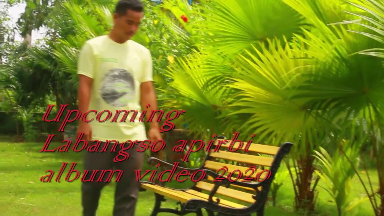 Karbi new album video Bangso apirbi / Upcoming - YouTube