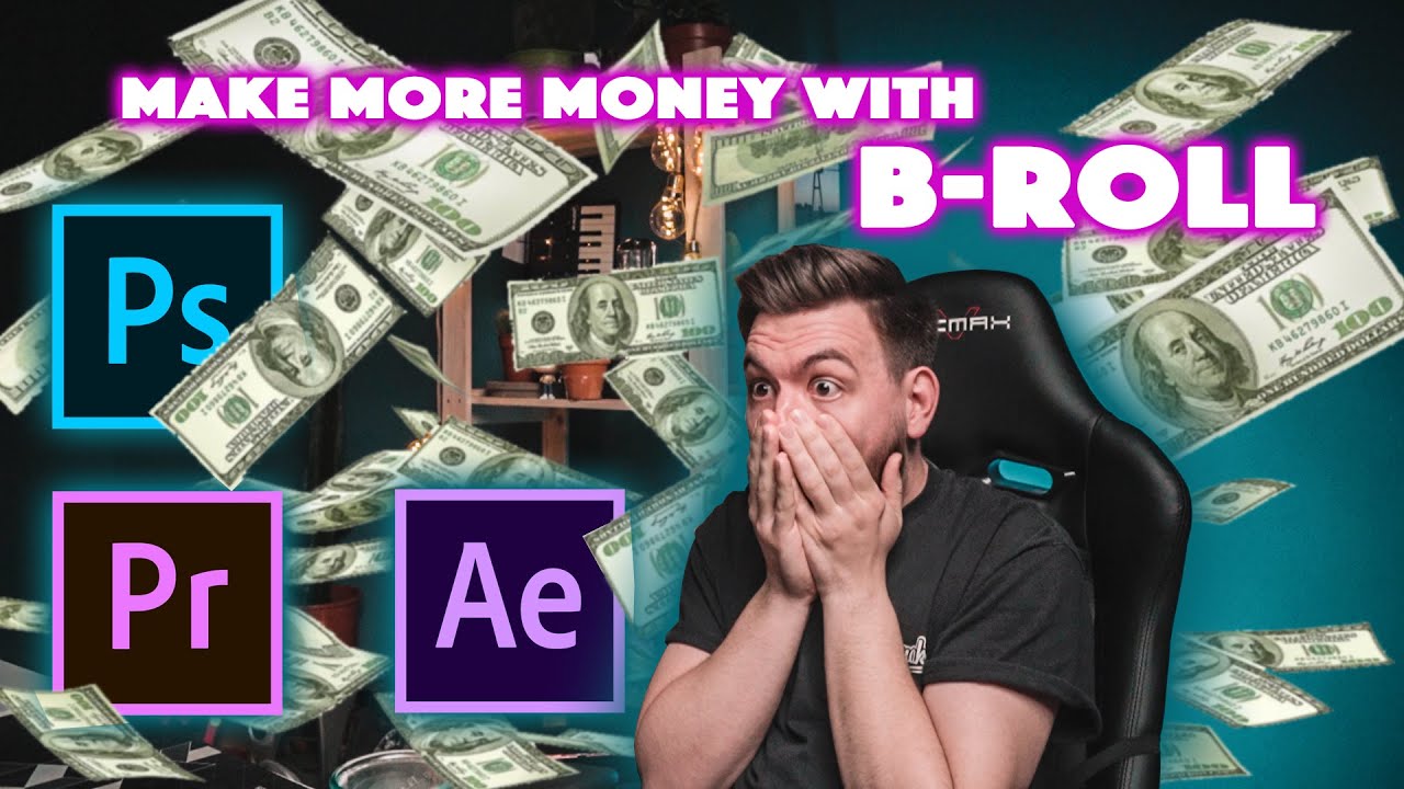 How To Make More Money With B-Roll - YouTube