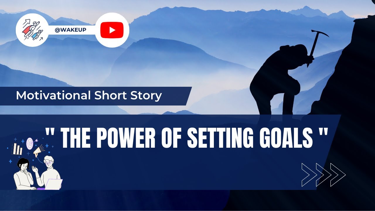 The power of setting goals and deadlines || Motivational Story ...