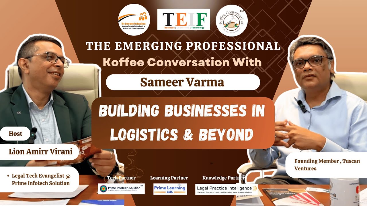 Building Businesses in Logistics & Beyond with Sameer Varma | Koffee Conversation @TEIF - YouTube