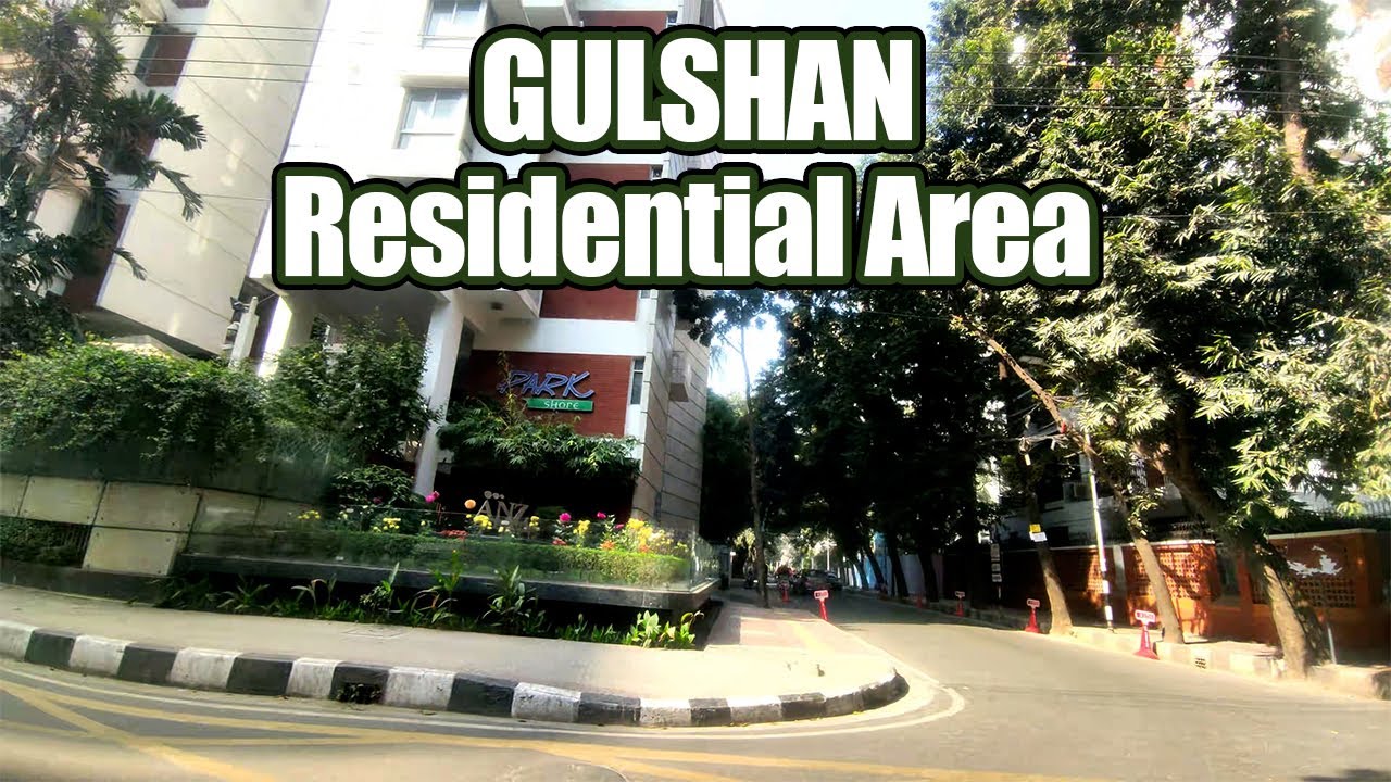 Gulshan Residential Area | Dhaka City 4K | Dhaka, Bangladesh | 4K - YouTube