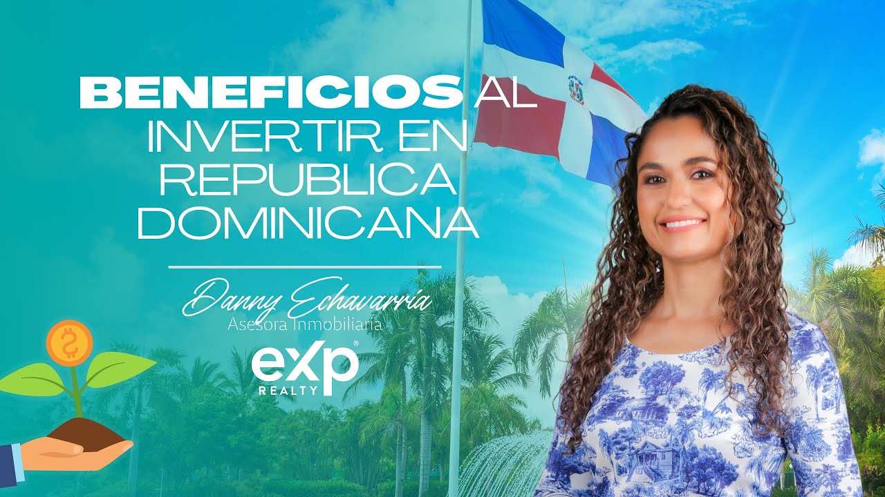 Por qué República Dominicana es la mejor inversión en este momento ...