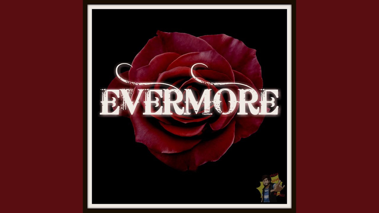 Evermore YouTube evermore-youtube