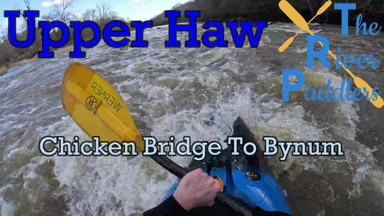 Upper Haw (Chicken Bridge To Bynum) - YouTube