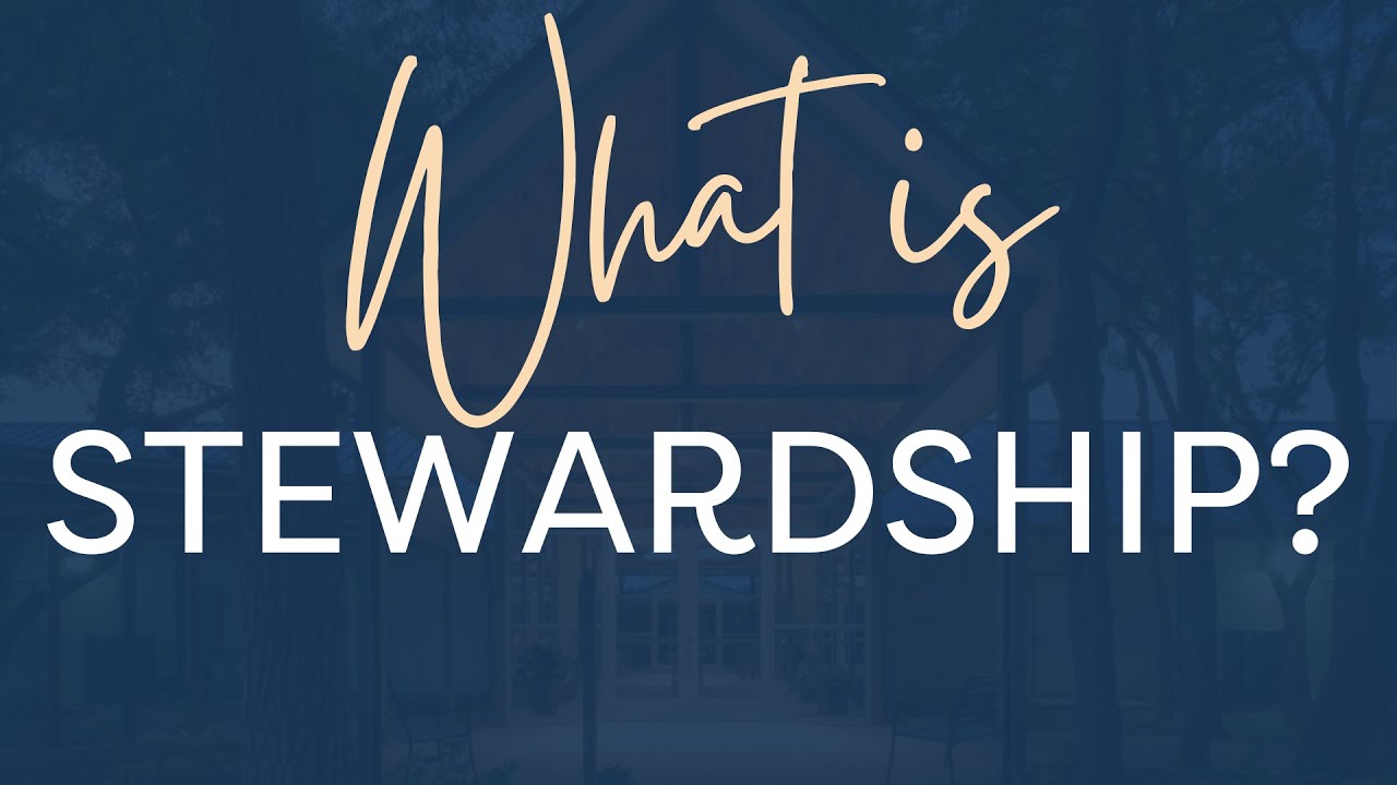 What is Stewardship - YouTube