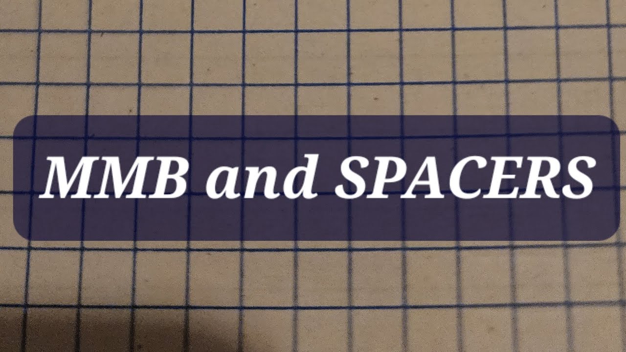 MMB and SPACERS - Additional Info on how to move around MMB Boxes - YouTube