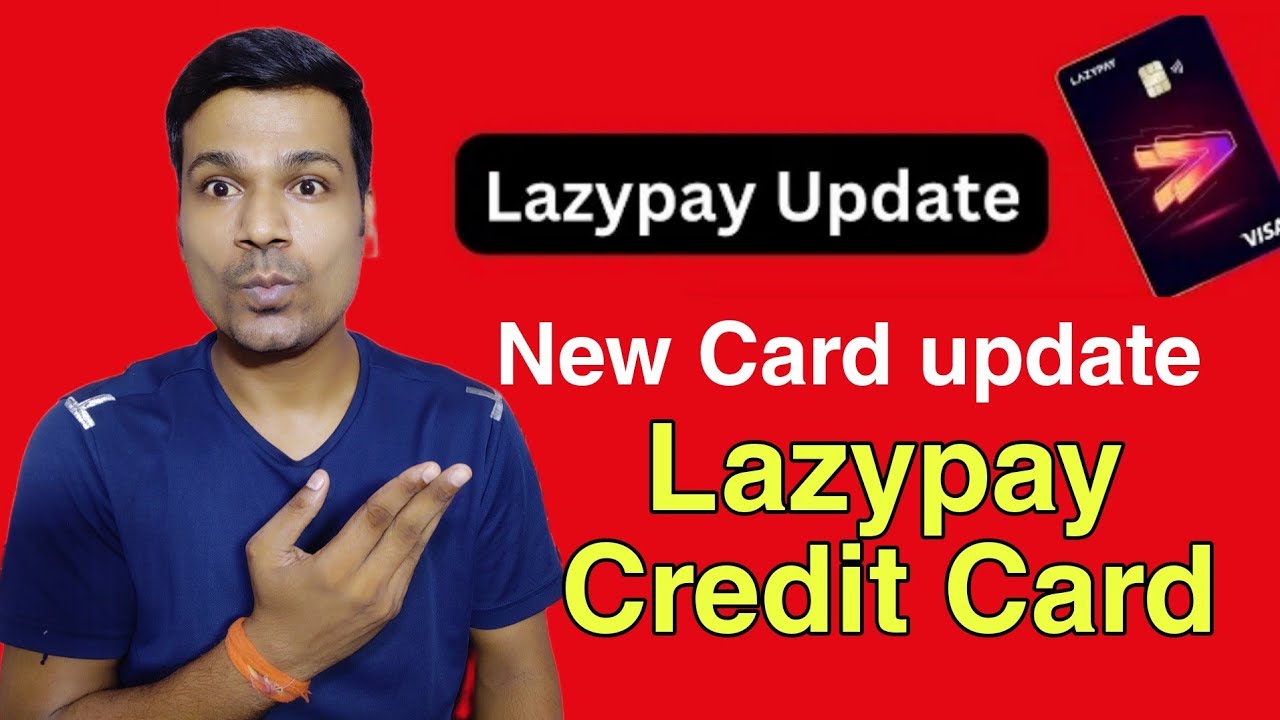 Lazypay New Update || Lazypay launched new credit card || Lazypay to ...