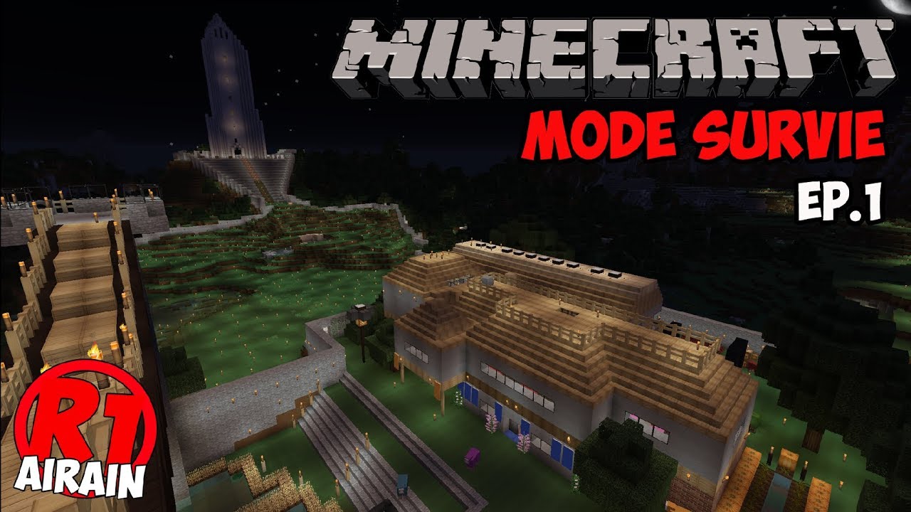 Minecraft Construction en mode Survie (Survival) - Episode 1 Présentation - YouTube