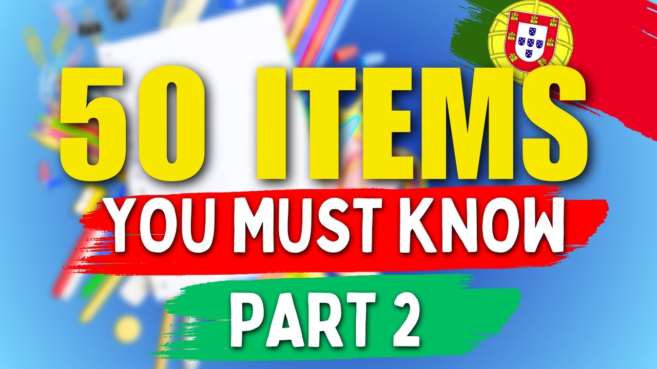 50 Everyday Items Every Portuguese Beginner Must Know (Part 2)—With ...