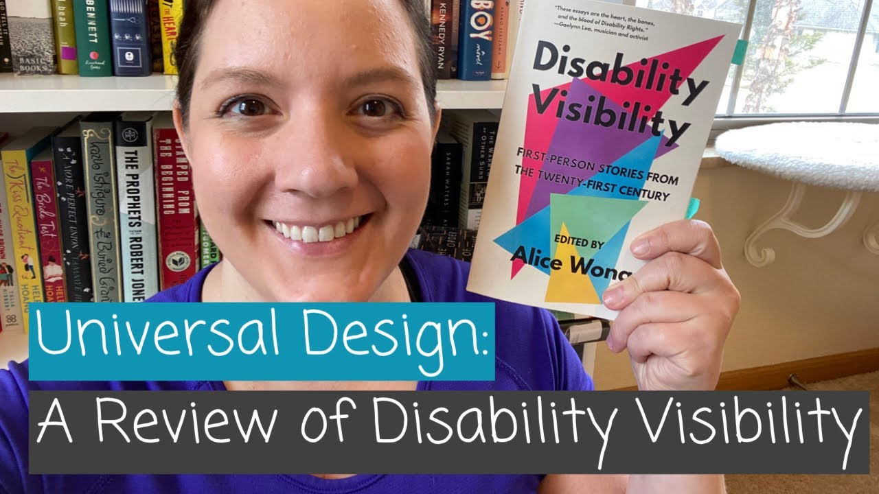 Universal Design: Review of Disability Visibility - YouTube