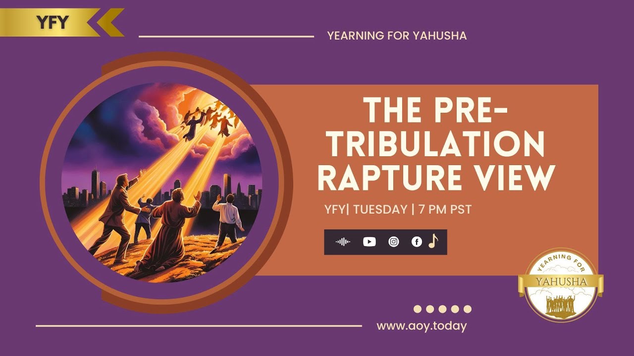 YFY 10 - The Pre-Tribulation Rapture View #eschatology # ...