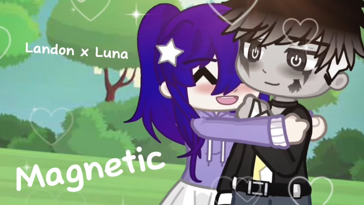 Magnetic Meme GL2 •Landon x Luna• - YouTube