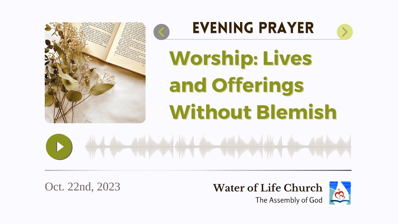 Oct 22nd, 2023 | "Worship: Lives and Oﬀerings Without Blemish ...