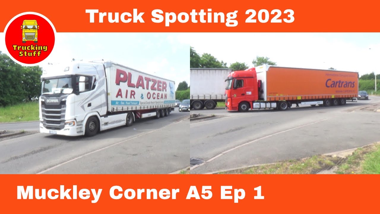 Truck Spotting 2023. Muckley Corner A5 Lichfield. Ep. 1 - YouTube