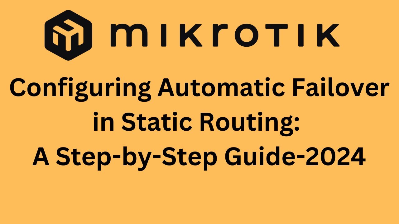 Configuring Automatic Failover in Static Routing: A Step-by-Step Guide ...