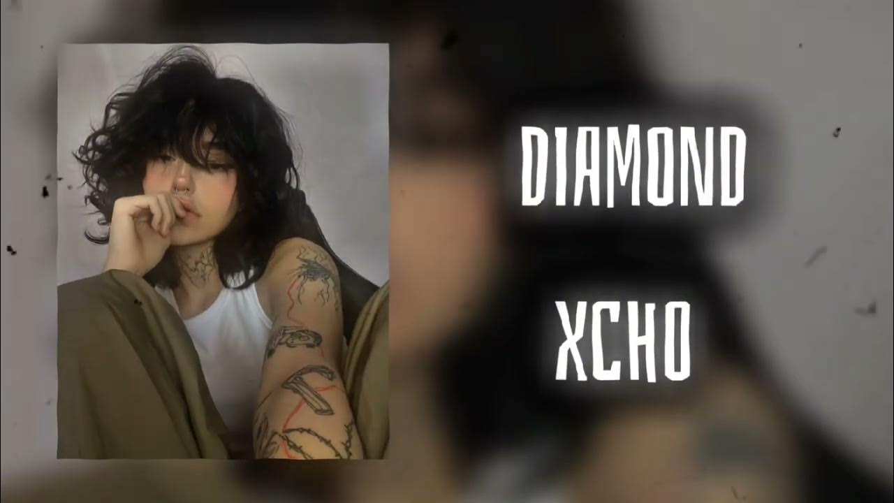 Xcho -DIAMOND - YouTube