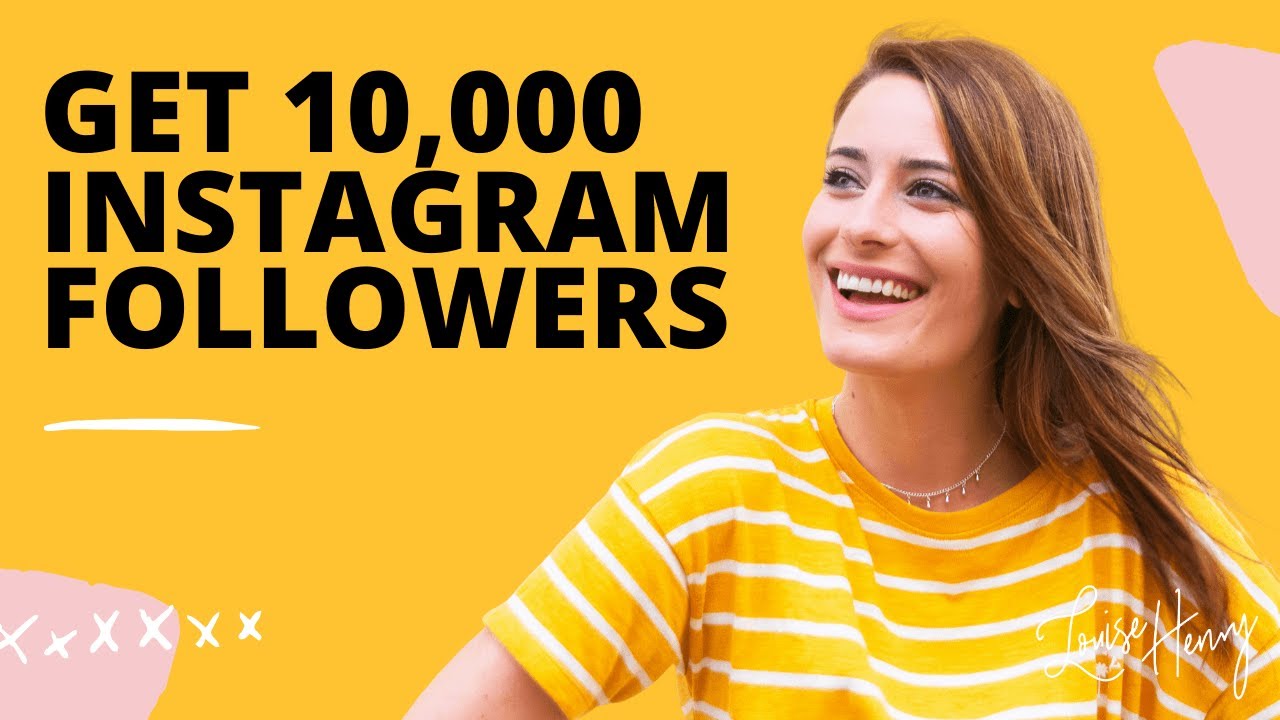 How To Get Your First 10 000 Instagram Followers Youtube