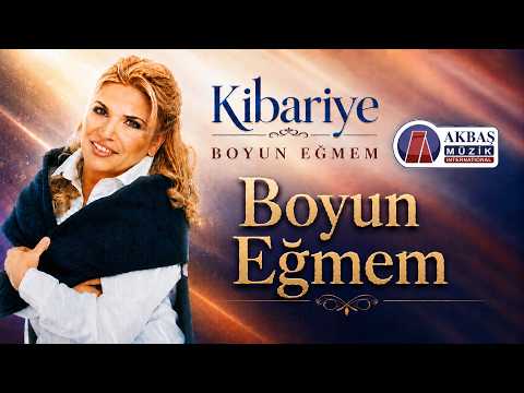 Kibariye - Boyun Eğmem