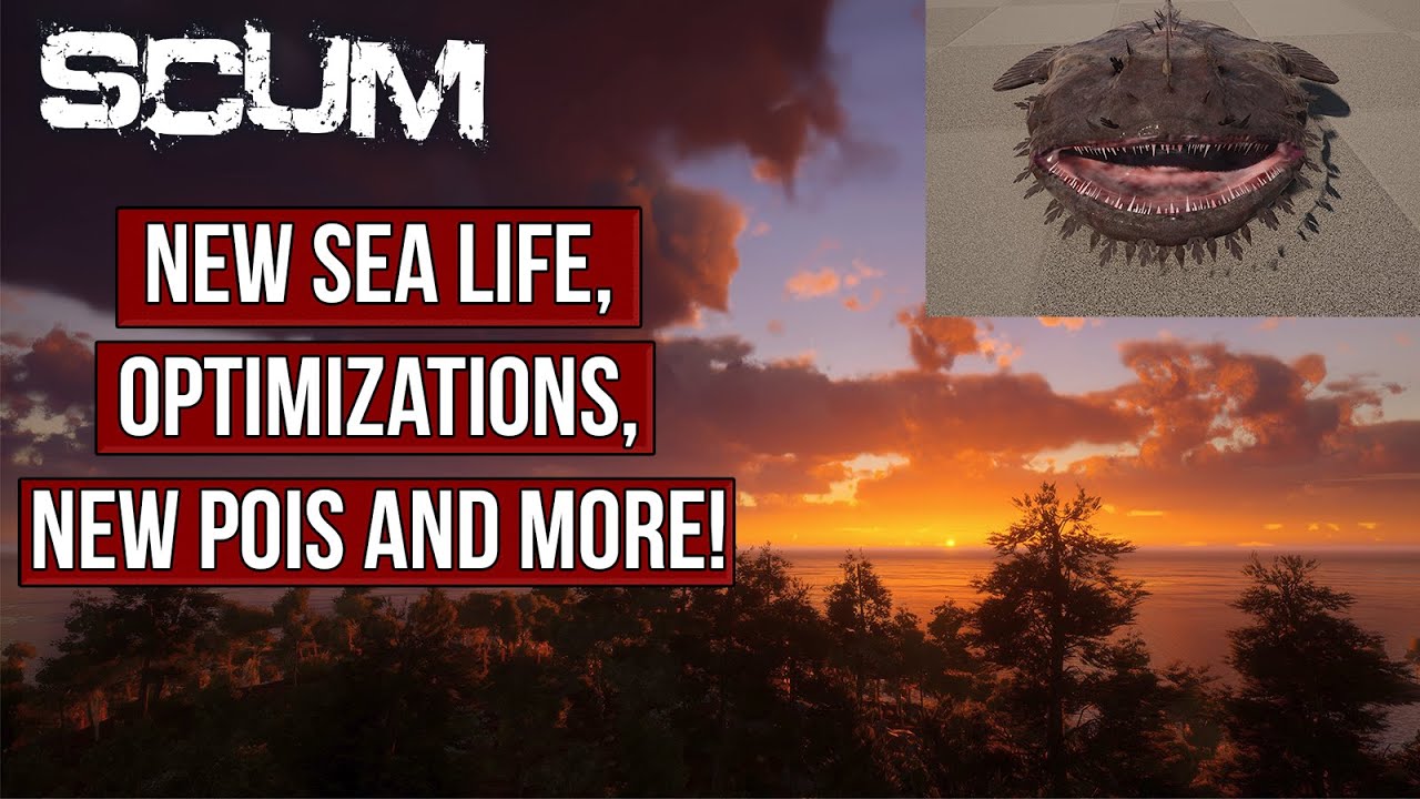 SCUM - New Sea Life, Optimizations, New POIs, Boats and more! (Tomi's ...