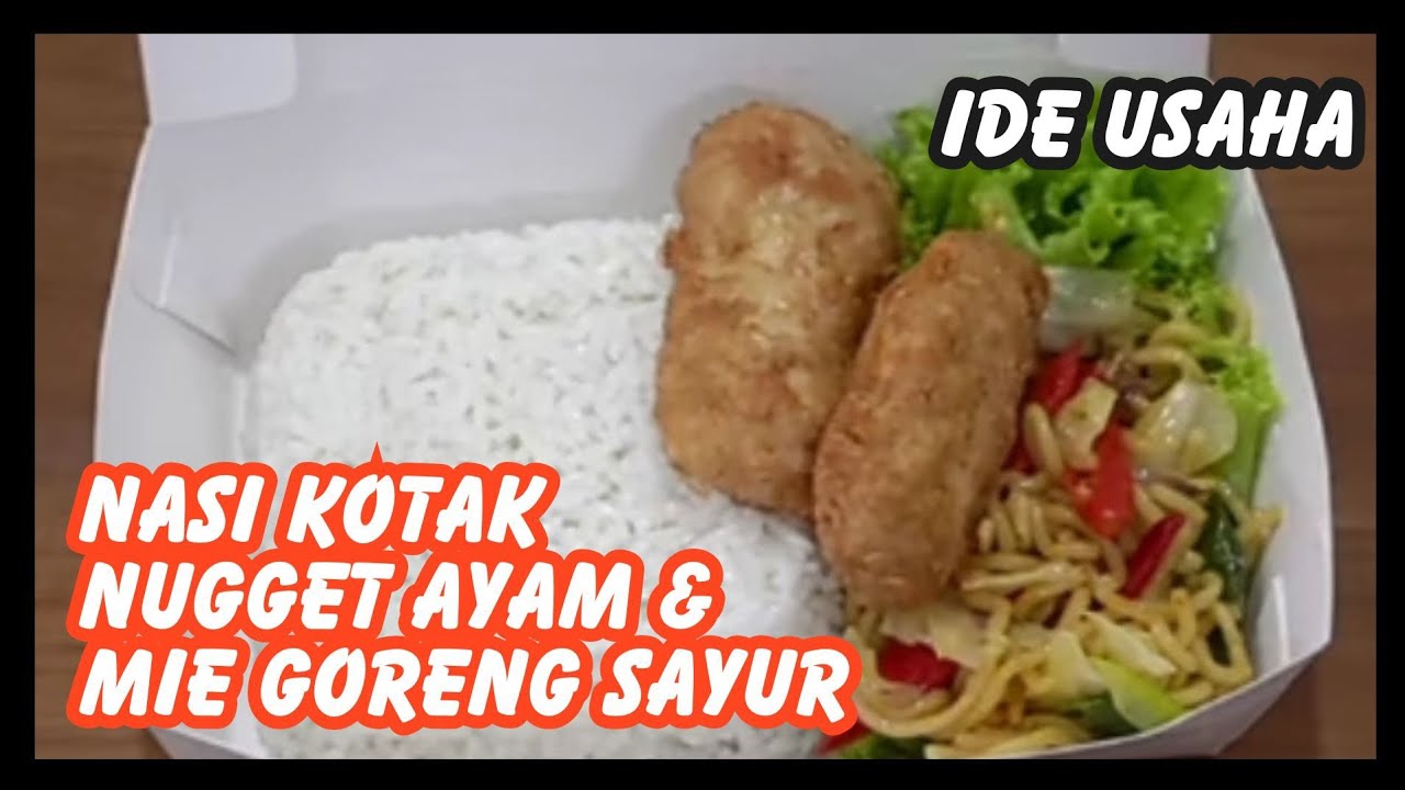 paket usaha nasi kotak Hemat isi Nugget Ayam dan mie goreng sayur - YouTube