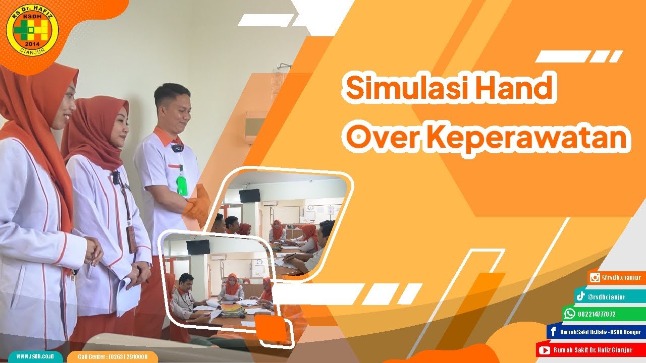 Simulasi Hand Over Keperawatan - Rumah Sakit Dr. Hafiz Cianjur - YouTube
