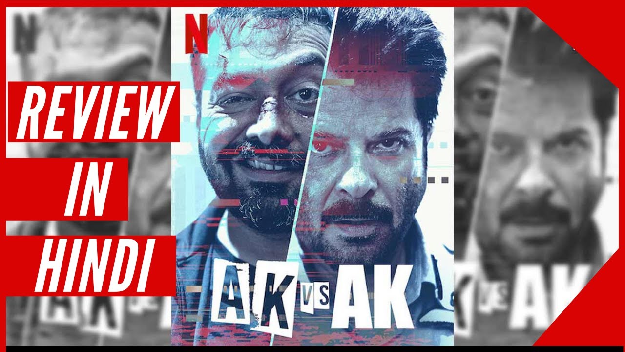 AK vs AK Movie REVIEW in HINDI | AK vs AK Netflix Movie Review (IMDB ...