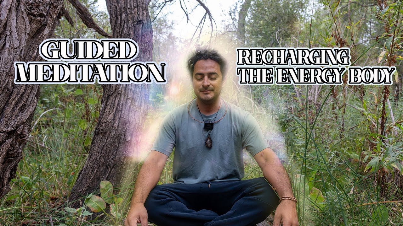 Guided Meditation ] Recharging the Energy Body - YouTube