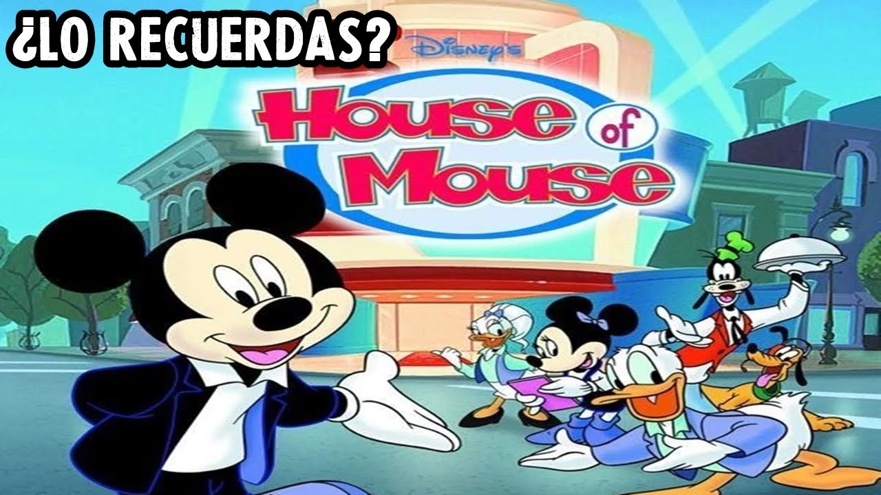 SERIE OLVIDADA o PERDIDA: ¨HOUSE OF MOUSE¨ (el show del raton) - YouTube