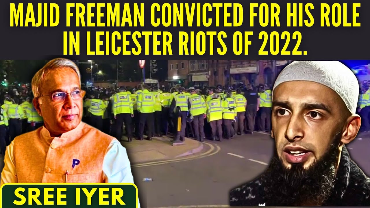 Majid Freeman Convicted for his role in Leicester riots of 2022. - YouTube