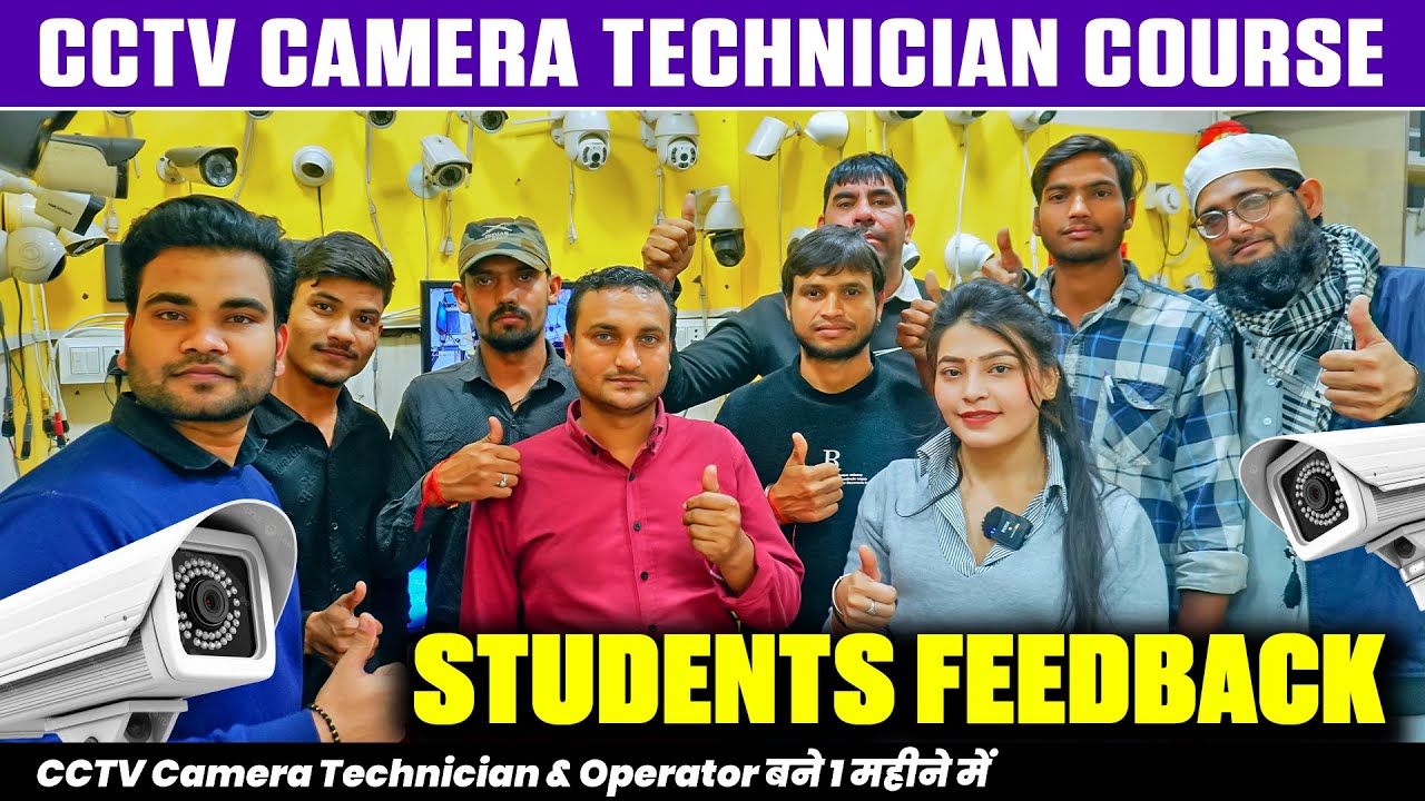 CCTV Repairing Class Student Feedback | CCTV camera Training Institute ...