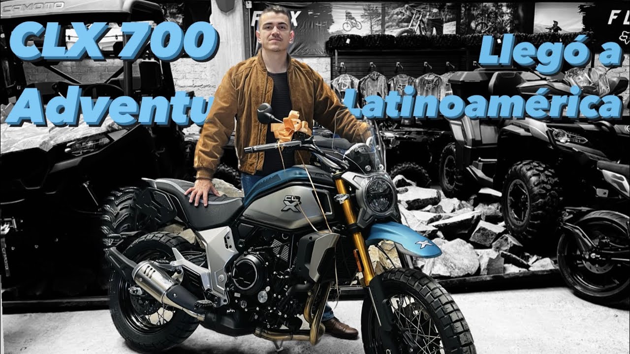 Lanzamiento CLX 700 ADVENTURE - Reseña en México, La mejor de las 3 ...