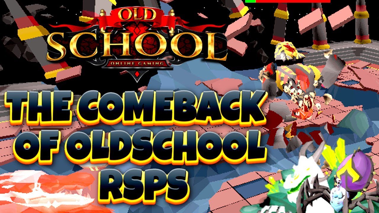 OLDSCHOOL RSPS IS MAKING A COMEBACK! TOA & MANY MORE CONTENT ( 50/20 ...