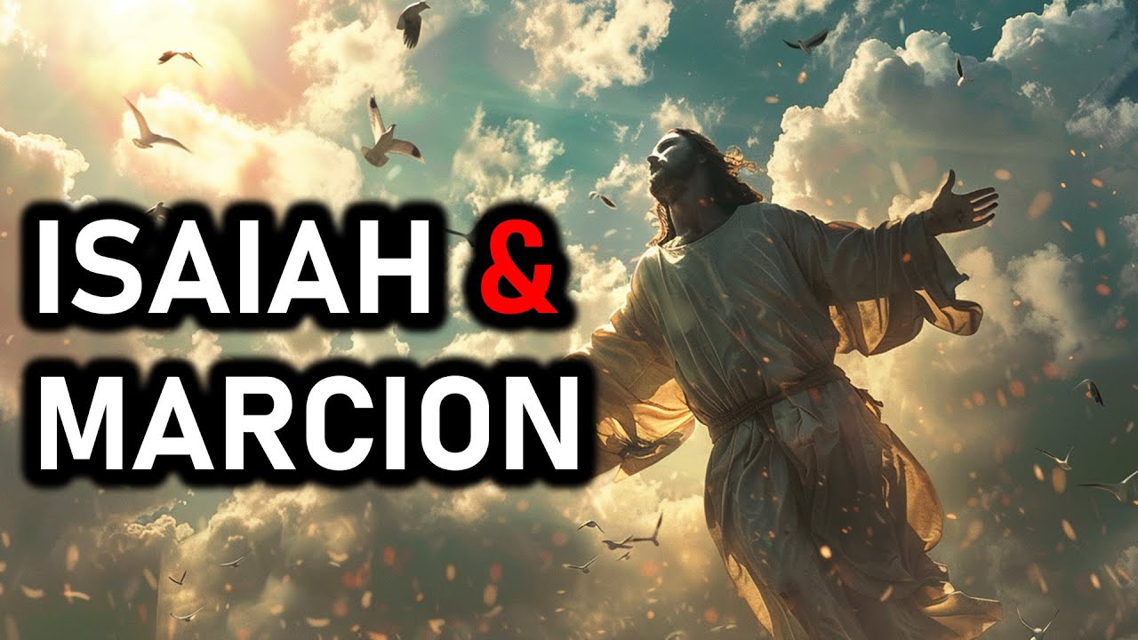The Ascension of Isaiah And How It Responds Against Marcion | Dr ...