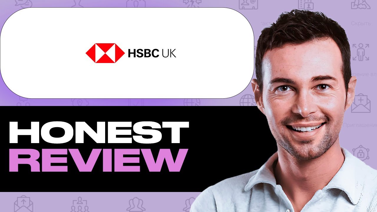 HSBC UK Honest Review - Watch Before Using - YouTube