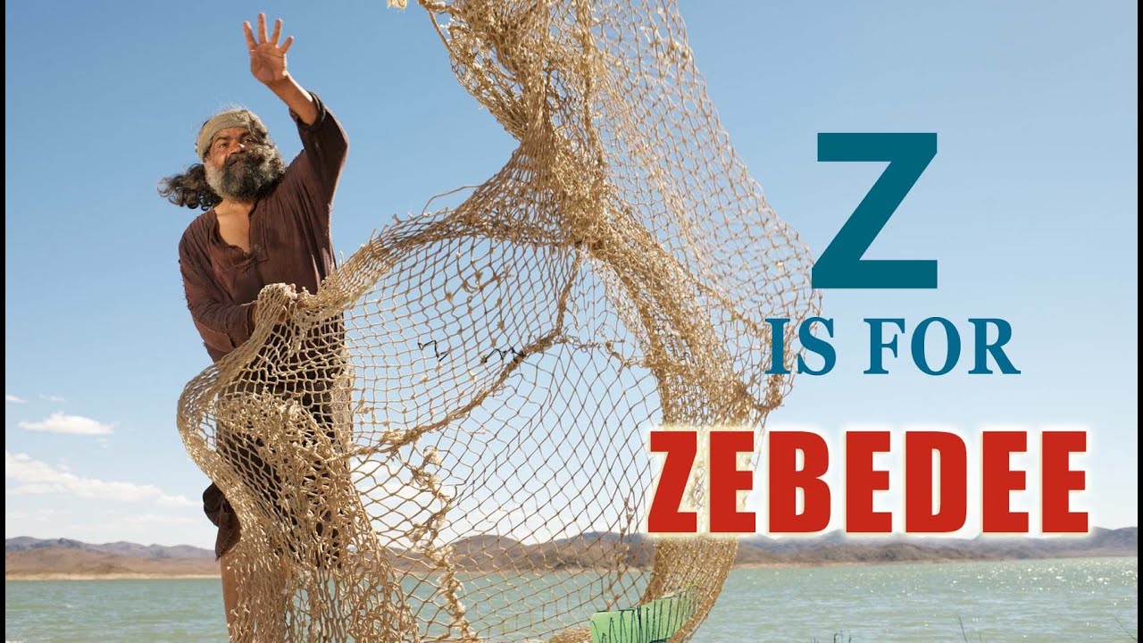Z for Zebedee | A to Z Bible Lessons | Sunday School Lessons for Kids ...