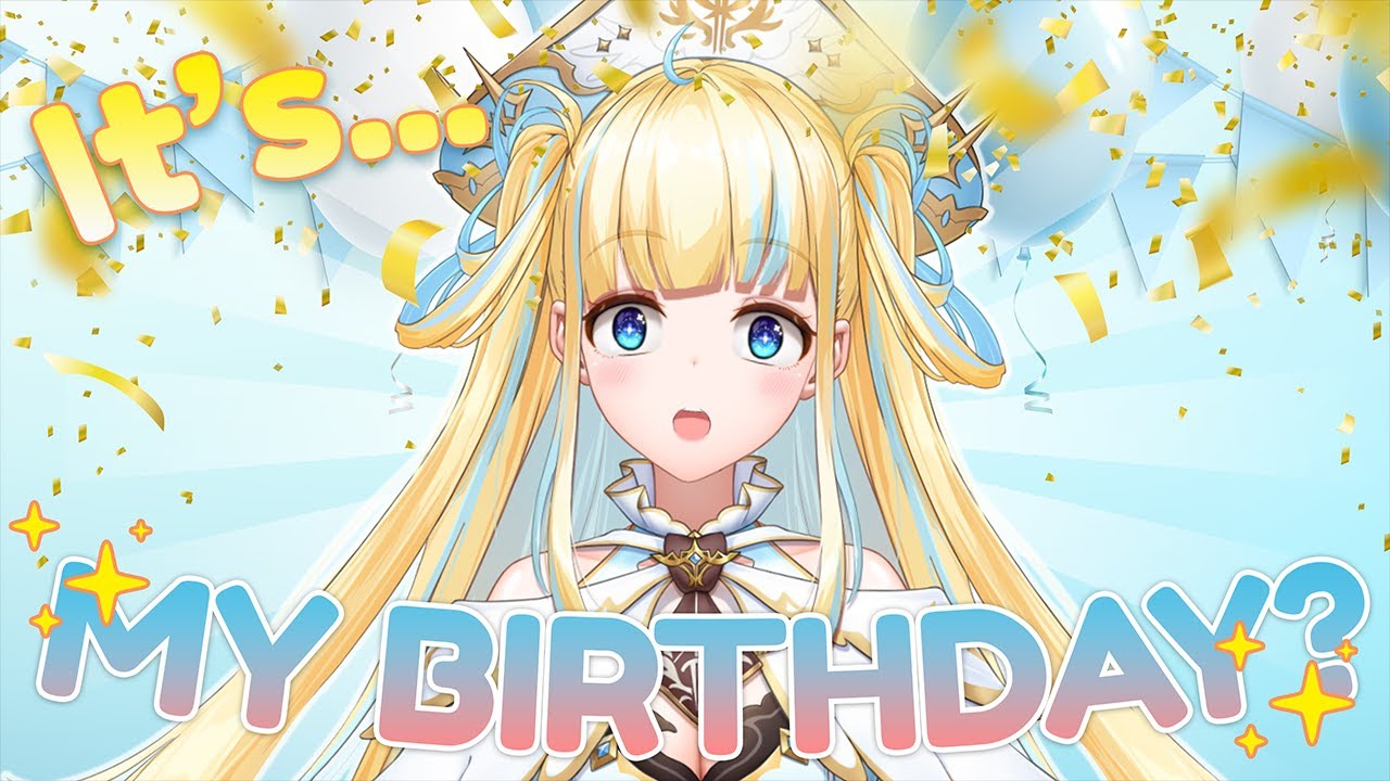 【Zatsu】 It's my Birthday!! 🎂【Liola Lightbringer | MyHolo TV】 - YouTube