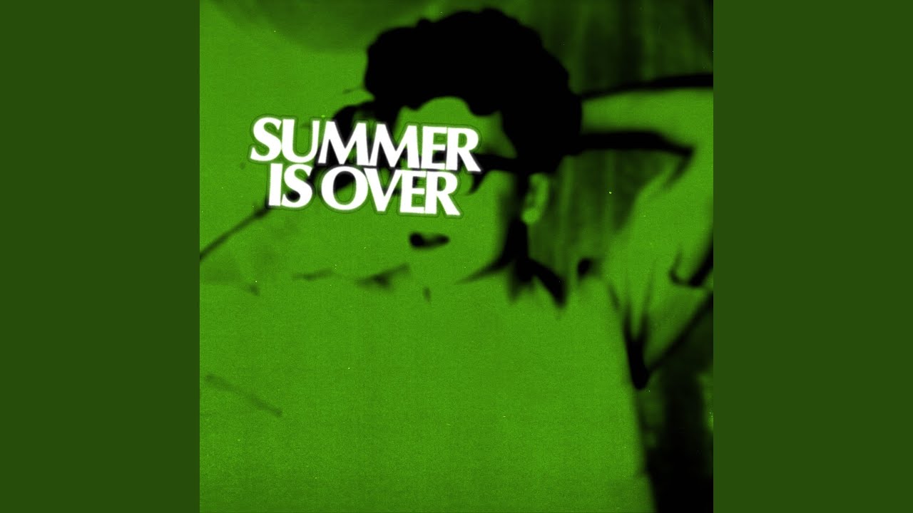 Summer Is Over - YouTube Music