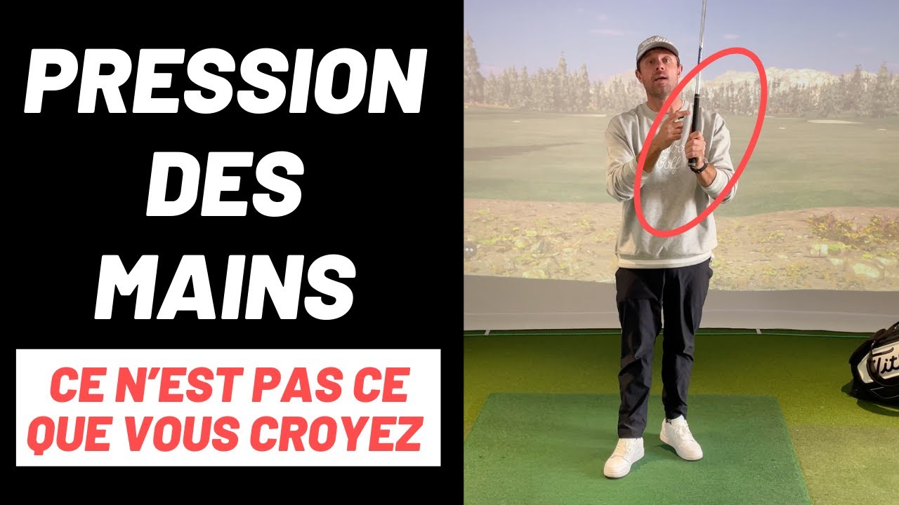 Pression des mains sur le grip. En finir avec les conseils d'un autre temps au golf. - YouTube
