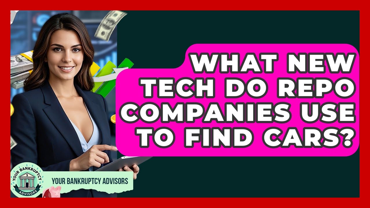 What New Tech Do Repo Companies Use To Find Cars? - Your Bankruptcy ...