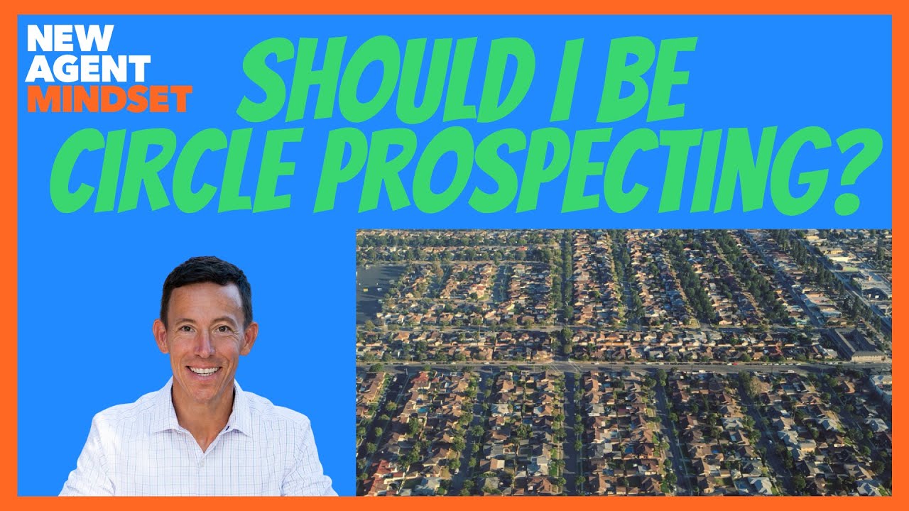 What Is Circle Prospecting [Should I Do It as a New Real Estate Agent ...